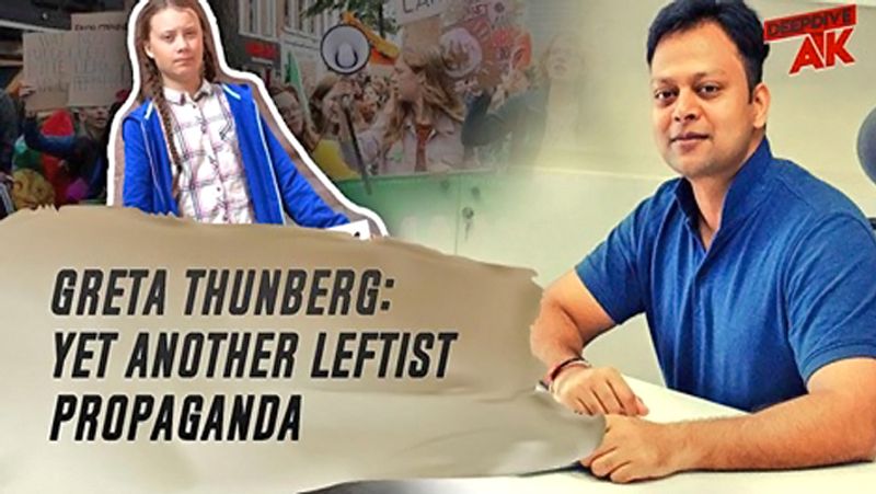 Deep Dive With Abinav Khare: Greta Thunberg, Another Leftist Propaganda - deep dive with abinav ...
