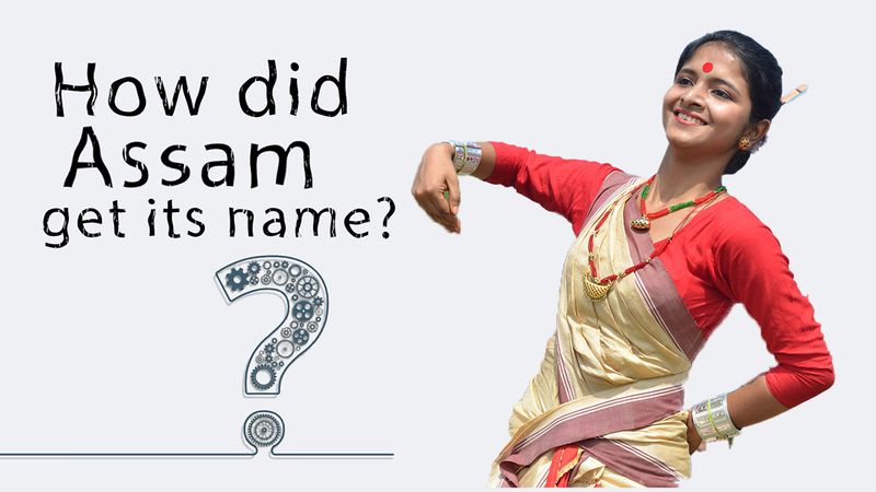 How Did Assam Get Its Name - Asianet Newsable