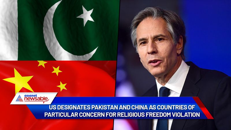 US designates Pakistan, China as nations of particular concern for ...