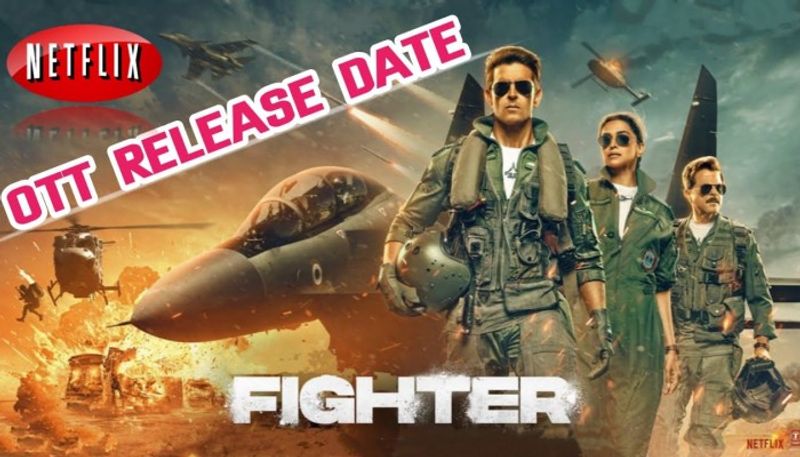 #FighterOTT:హృతిక్ ‘ఫైట‌ర్‌’ OTT రిలీజ్ డేట్, ఎప్పుడు ,ఎక్కడ ...