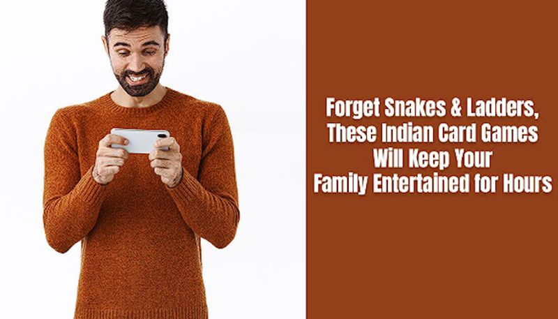 Forget Snakes & Ladders; These Indian Card Games Will Keep Your Family ...
