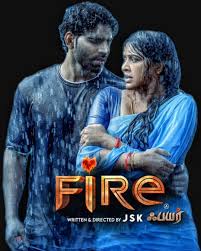 Fire Movie Review: 'ஃபயர்' ஆடியன்ஸ் மத்தியில் பத்தி எரிந்ததா? பல்பு ...