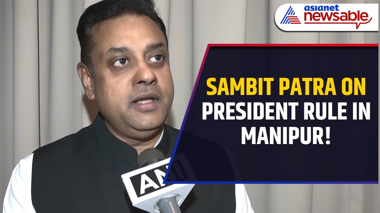Sambit Patra Provides Update on Manipur Amid President’s Rule: BJP’s ...