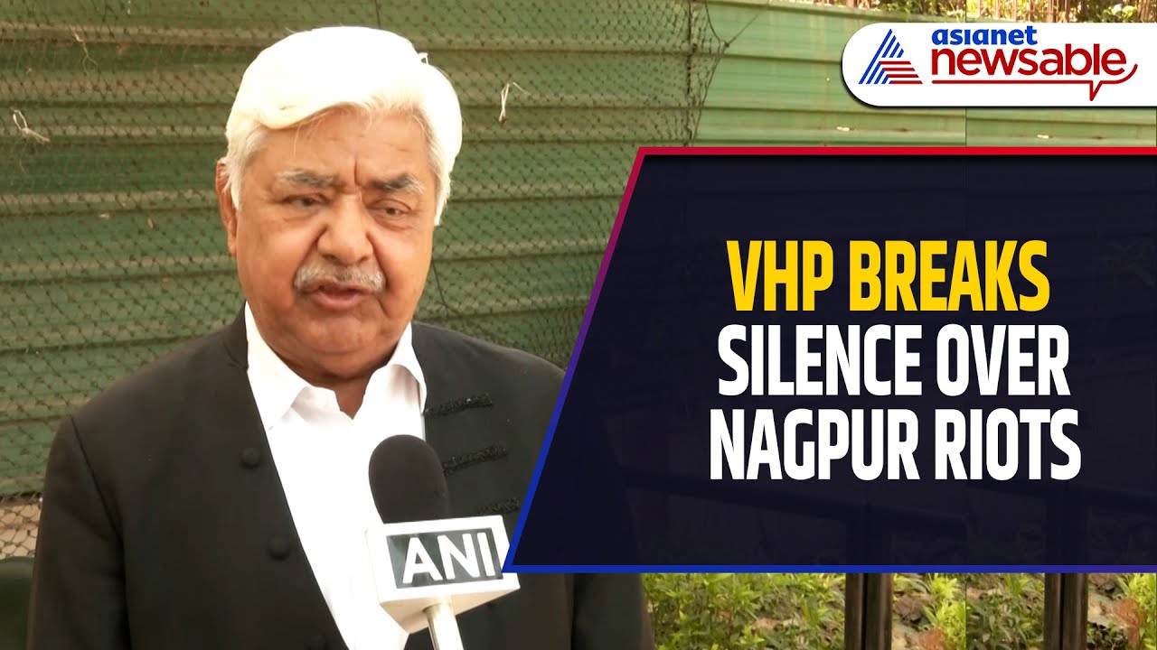 ‘Pre-Planned': VHP Breaks Silence Over Nagpur Riots, Claims ‘FIR is ...