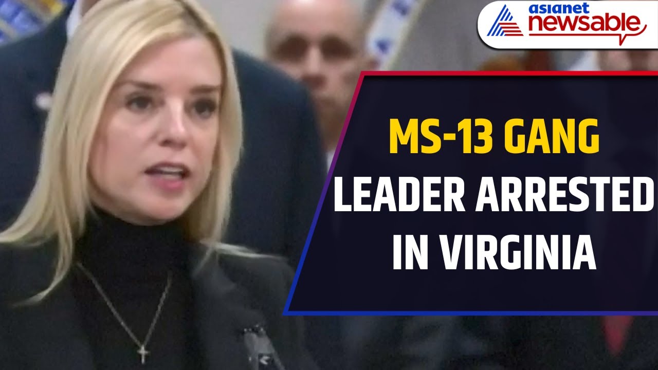 MS-13 Gang Leader Arrested in Virginia: US Attorney General Pam Bondi ...